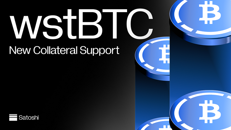 Satoshi Protocol Partners with Bido and Support wstBTC as collateral